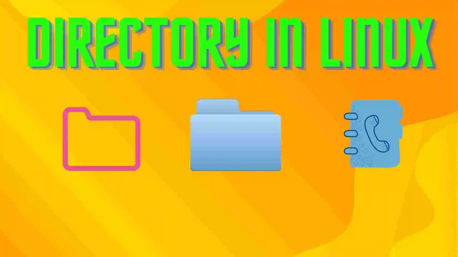 Directory In Linux Define Linux Directory Its Commands